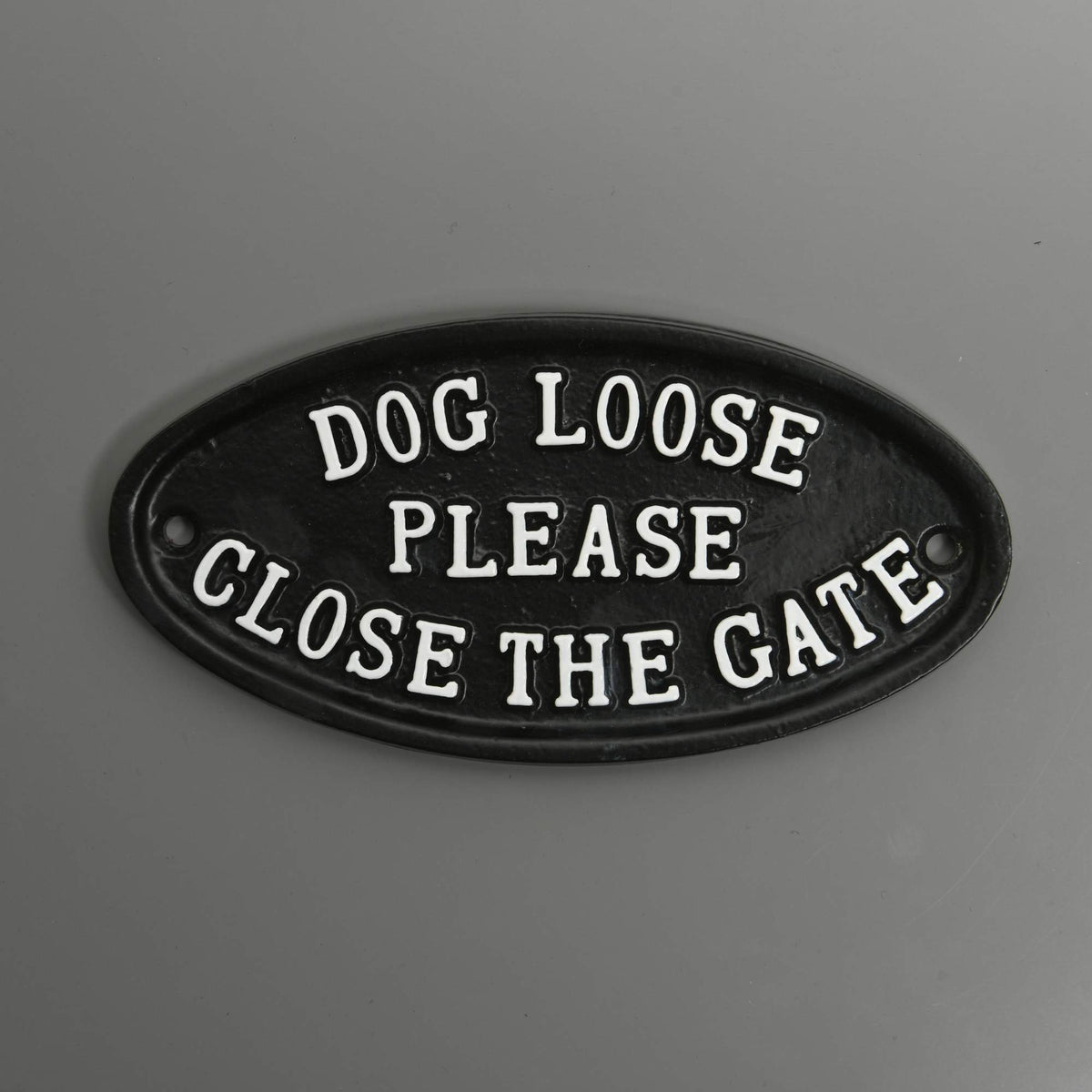 Dog Loose Please Close The Gate Sign | Yester Home