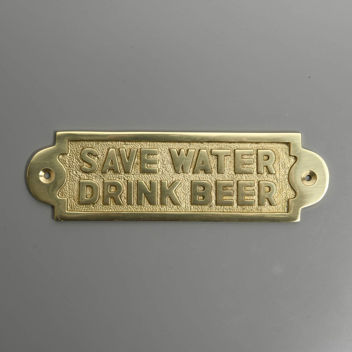Save Water Drink Beer Sign | Yester Home